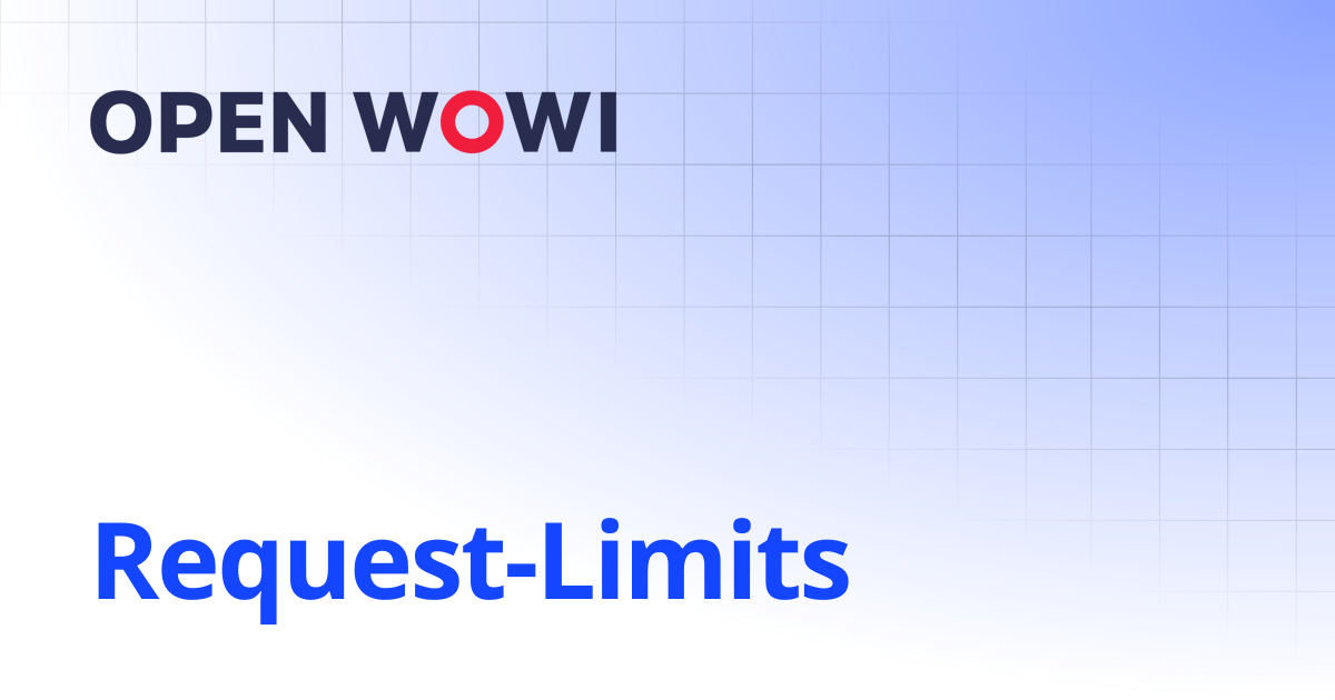 Request-Limits | OPEN WOWI